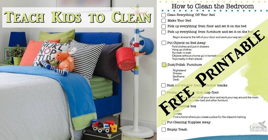 Teach Kids to Have a Clean Room + Bedroom Cleaning Printable