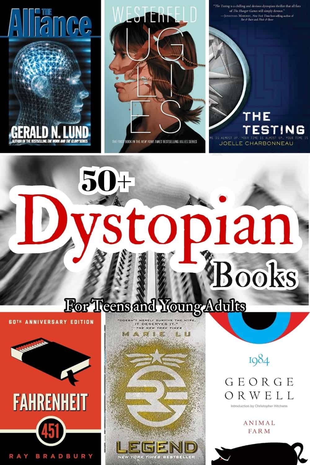 50+ The Best Dystopian Novels for Teens and Young Adults