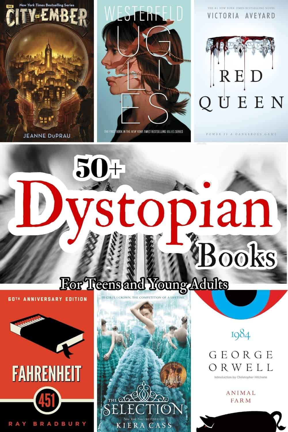 50+ The Best Dystopian Novels for Teens and Young Adults
