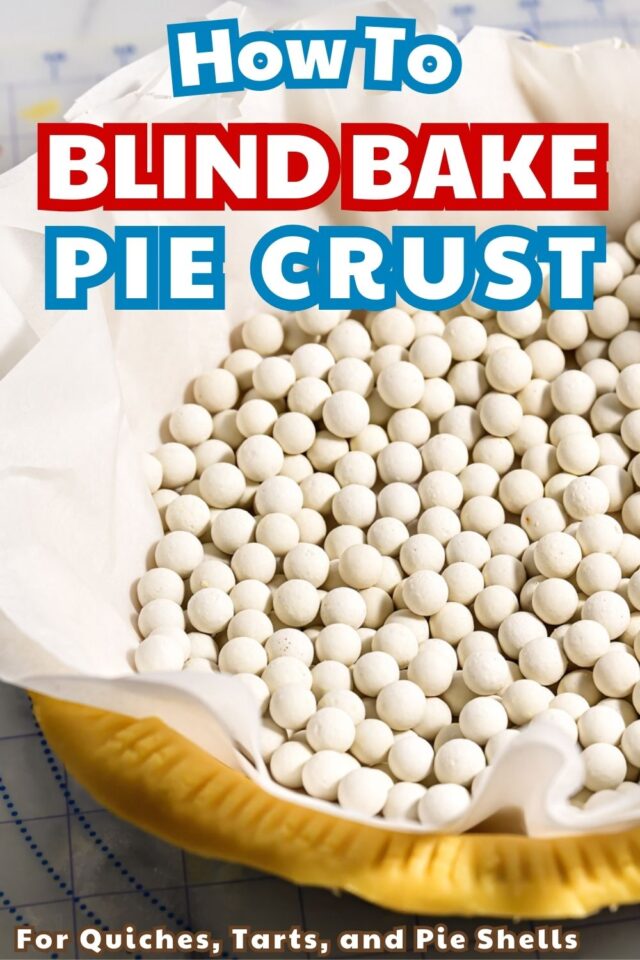 How To Blind Bake Pie Crust