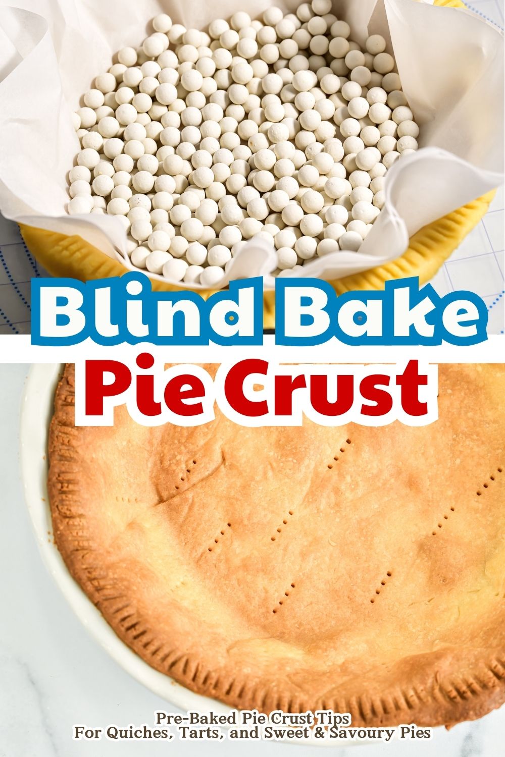 How To Blind Bake Pie Crust